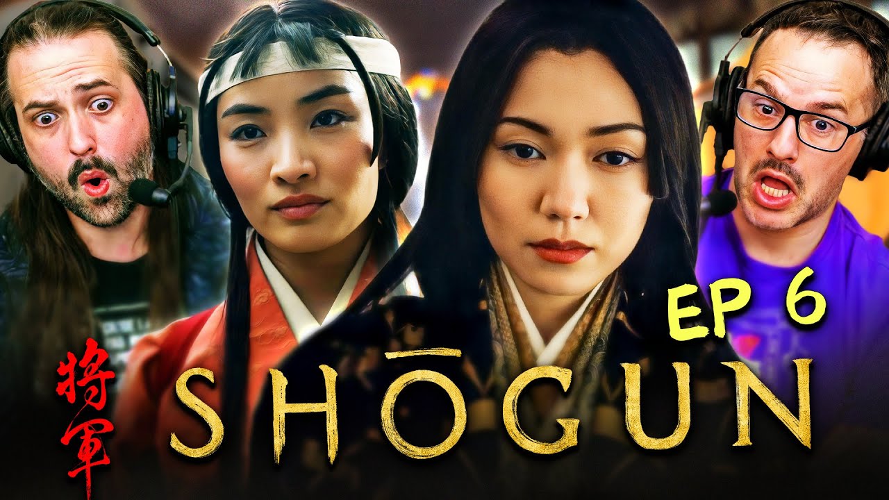 SHŌGUN Episode 6 REACTION!! 1x06 "Ladies of the Willow World ...