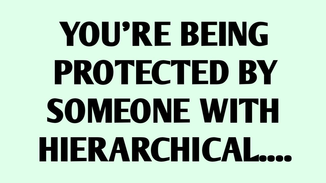 💸YOU'RE BEING PROTECTED BY SOMEONE WITH HIERARCHICAL.... - YouTube