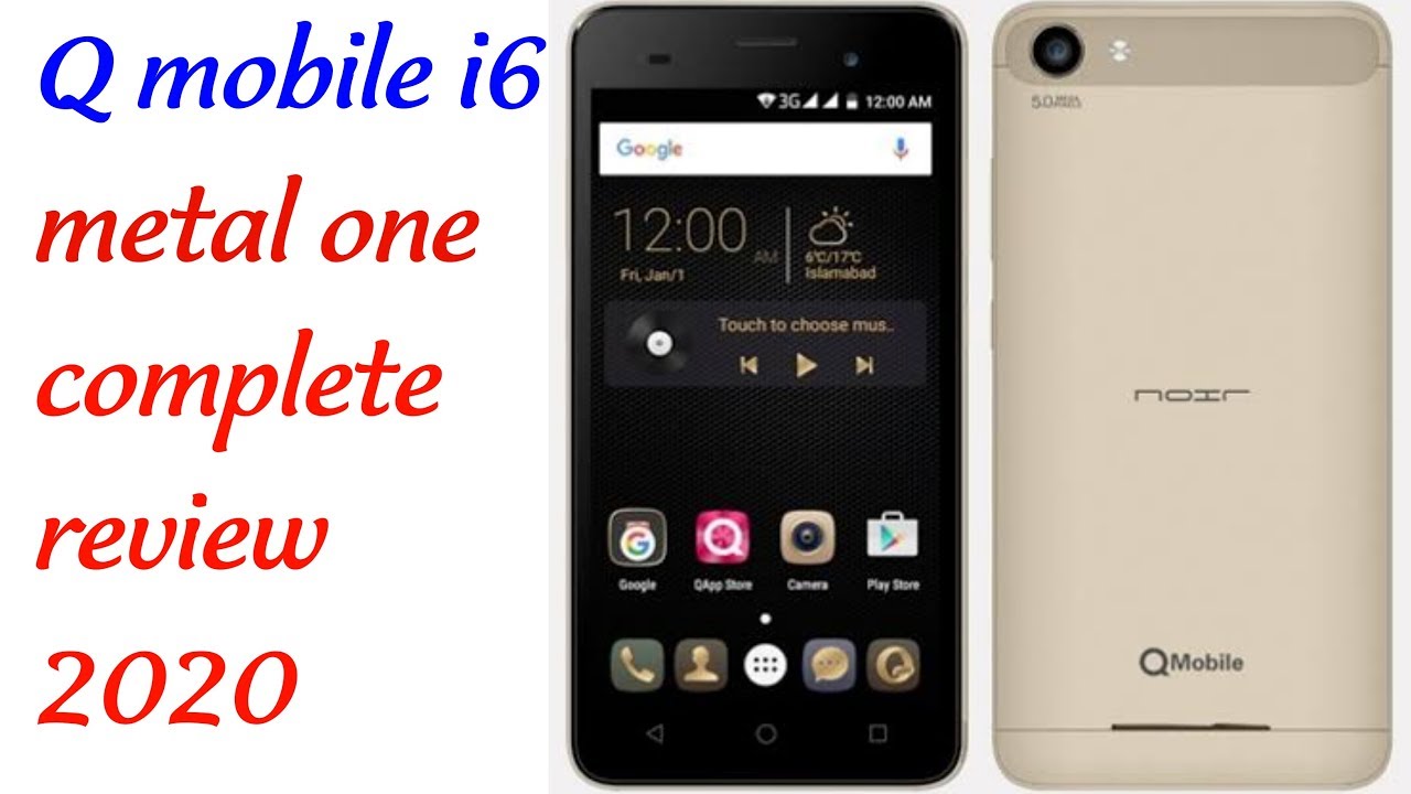 Q mobile i6 metal one complete review urdu and hindi 2020 - YouTube