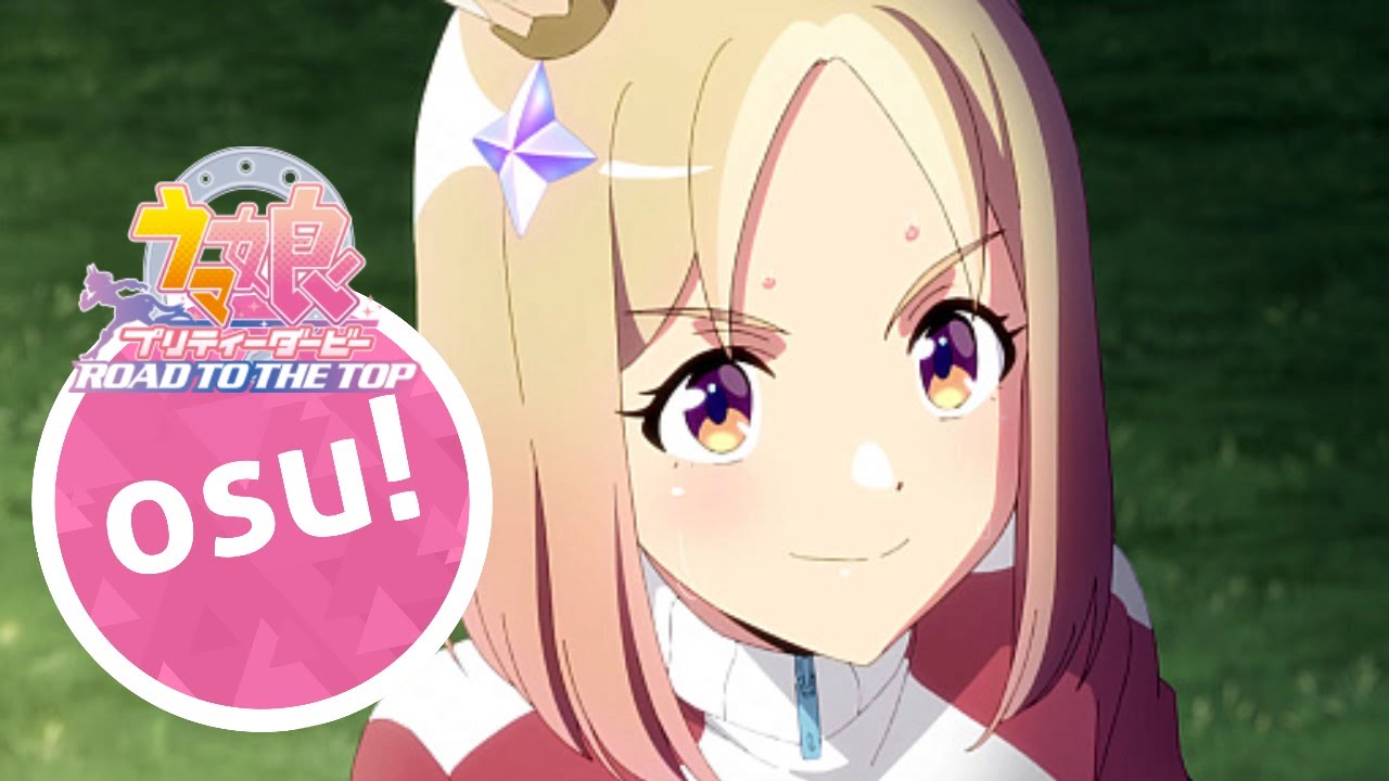 【osu!】Glorious Moment！『ウマ娘 プリティーダービー ROAD TO THE TOP』OP主題歌 - YouTube