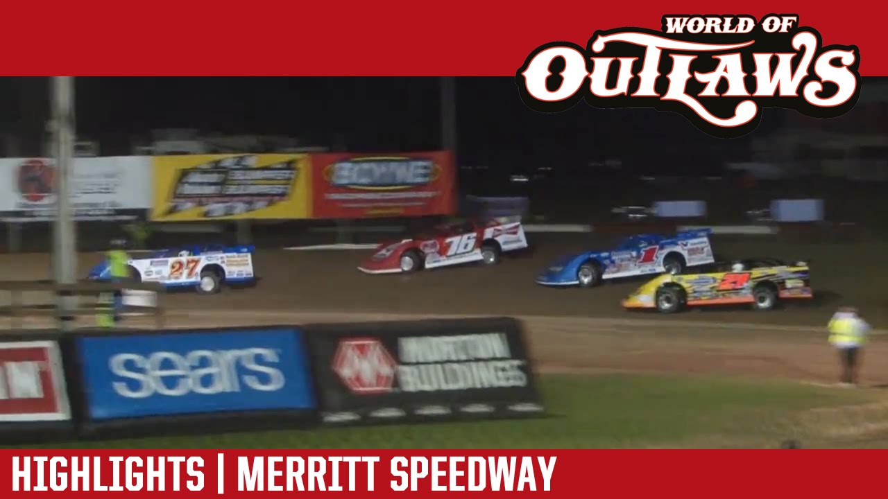 World of Outlaws Craftsman Late Models Merritt Speedway August 26th ...