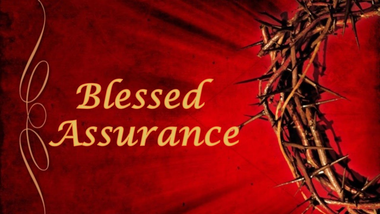Blessed Assurance Background