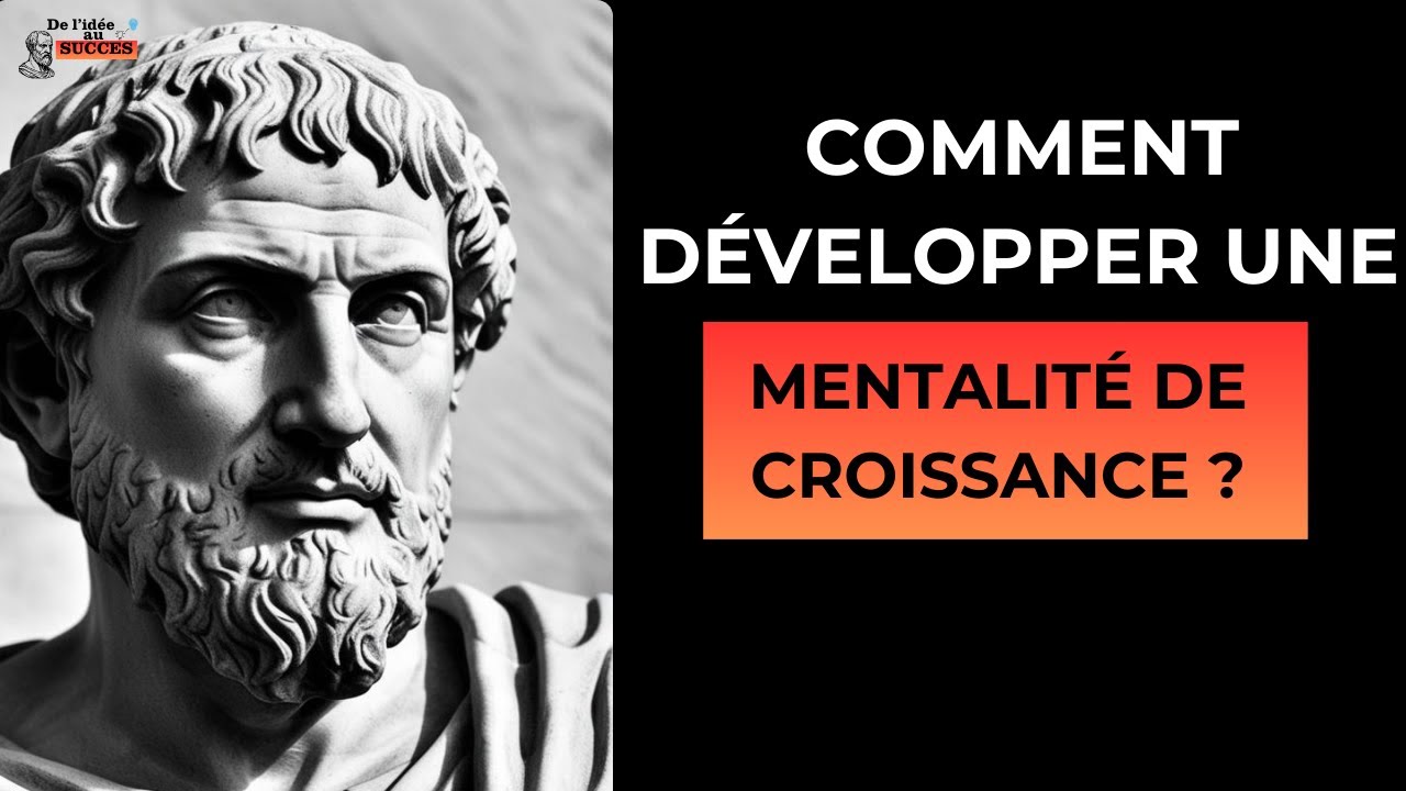 Comment développer une mentalité de croissance ? - YouTube