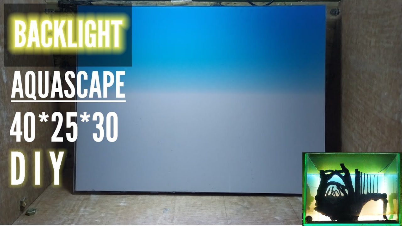 DIY BACKLIGHT AQUASCAPE (FULL AKRILIK) - YouTube