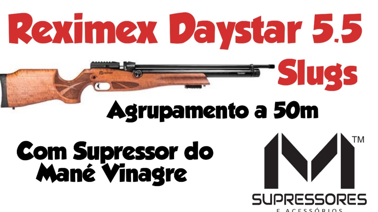Reximex Daystar com Slugs e Supressor do Mané Vinagre a 50m - YouTube