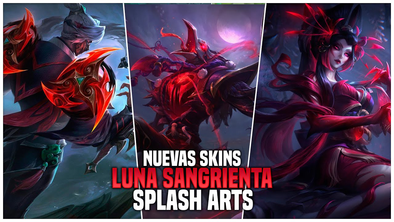¡nuevas Skins Luna Sangrienta Zed Zyra Y Fiddlesticks Splash Arts