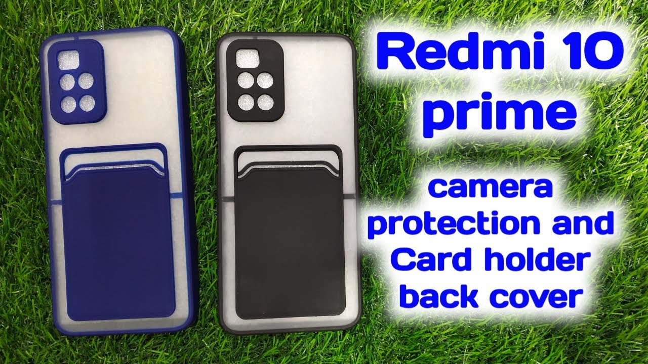 Redmi 10 prime back cover | camera protection with Card holder sistem ...