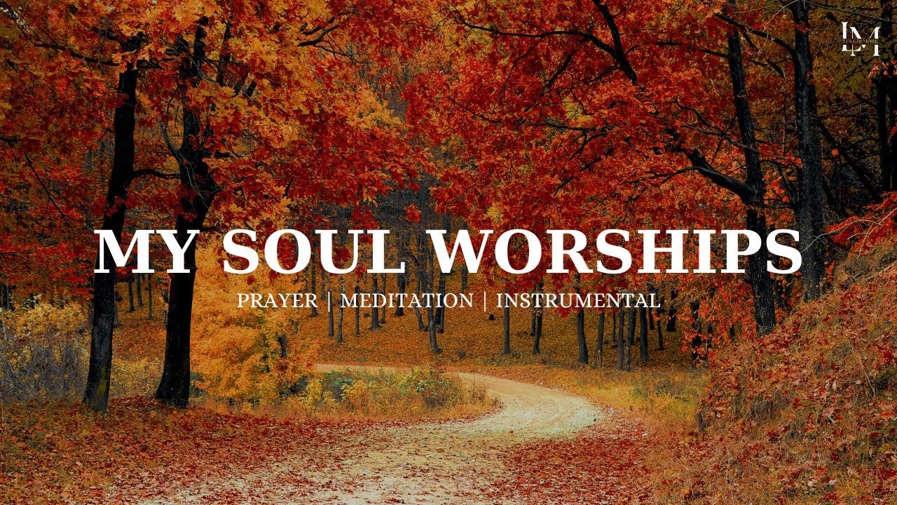 My soul worships | Piano service | Meditation music | Less is More ...