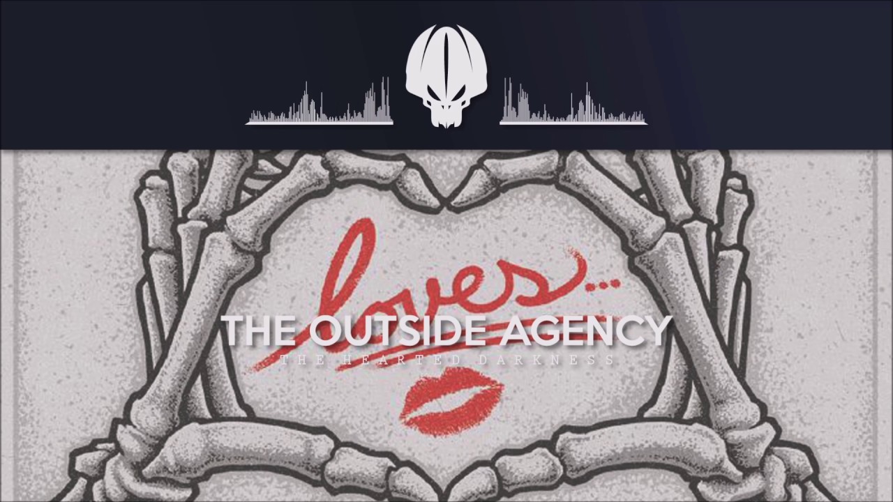 The Outside Agency - The Hearted Darkness - YouTube