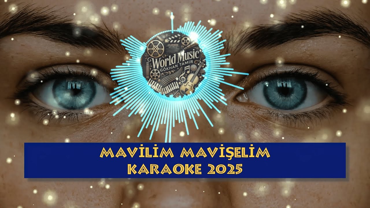 MAVİLİM MAVİŞELİM - KARAOKE - YouTube