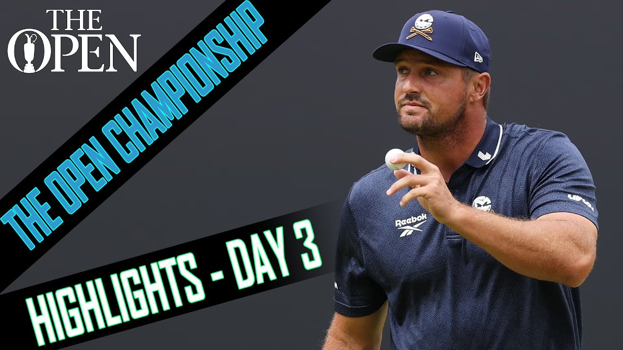 Bryson DeChambeau Highlights 3rd Round | The Open Championship 2025 ...