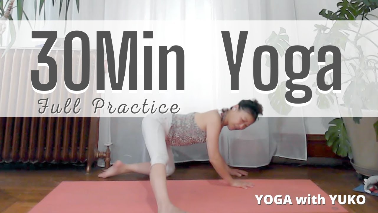 30min Full Class | YOGA with YUKO | Move better & Feel better Yoga ...