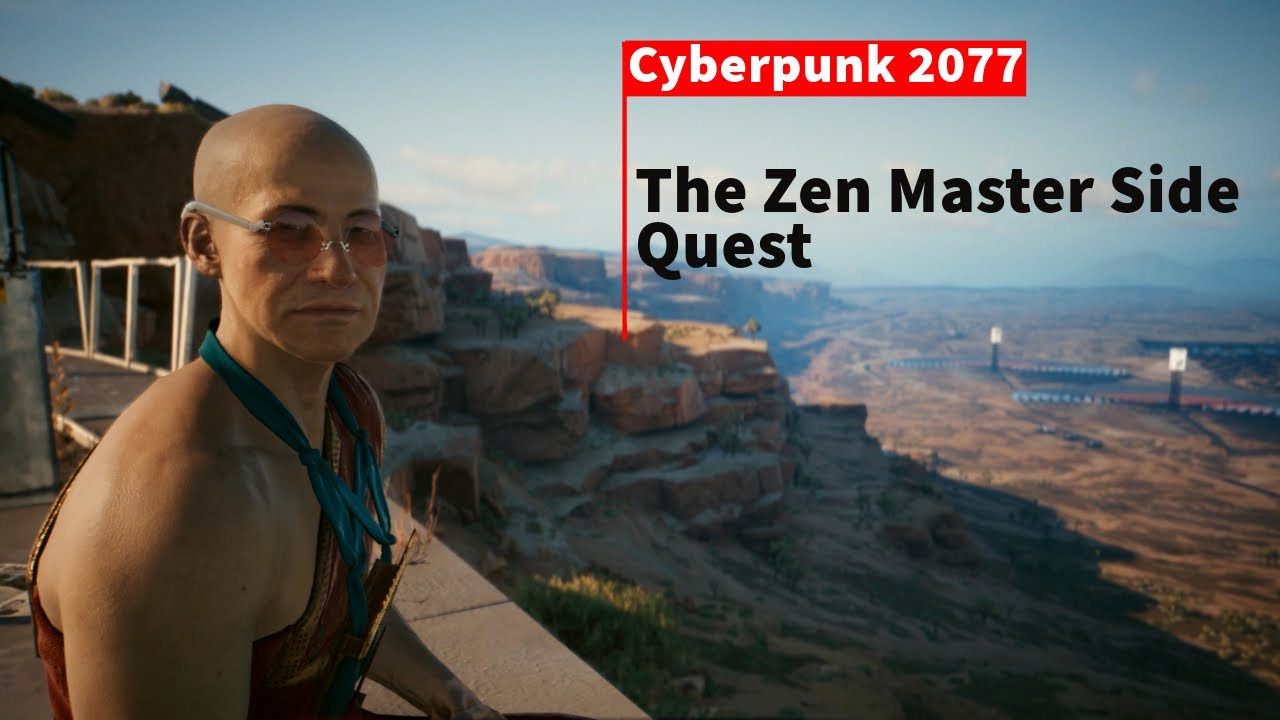 The Zen Master Side Quest - Cyberpunk 2077 - - YouTube