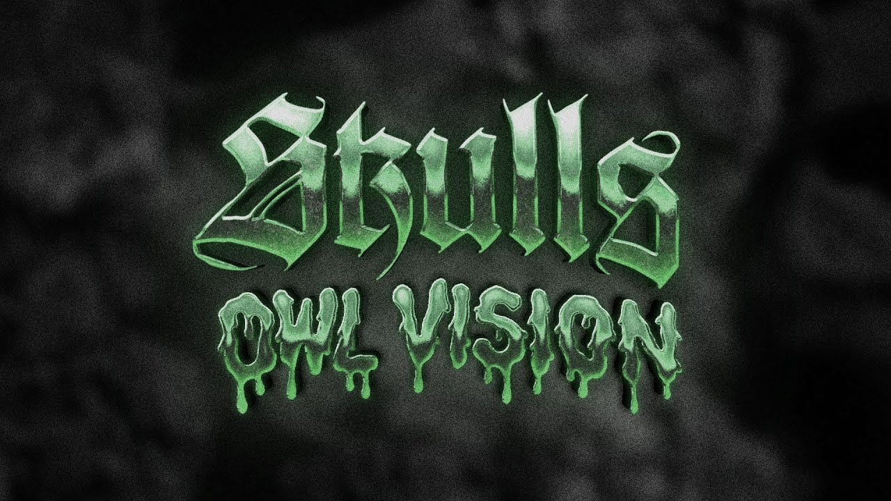 Owl Vision - Skulls - YouTube