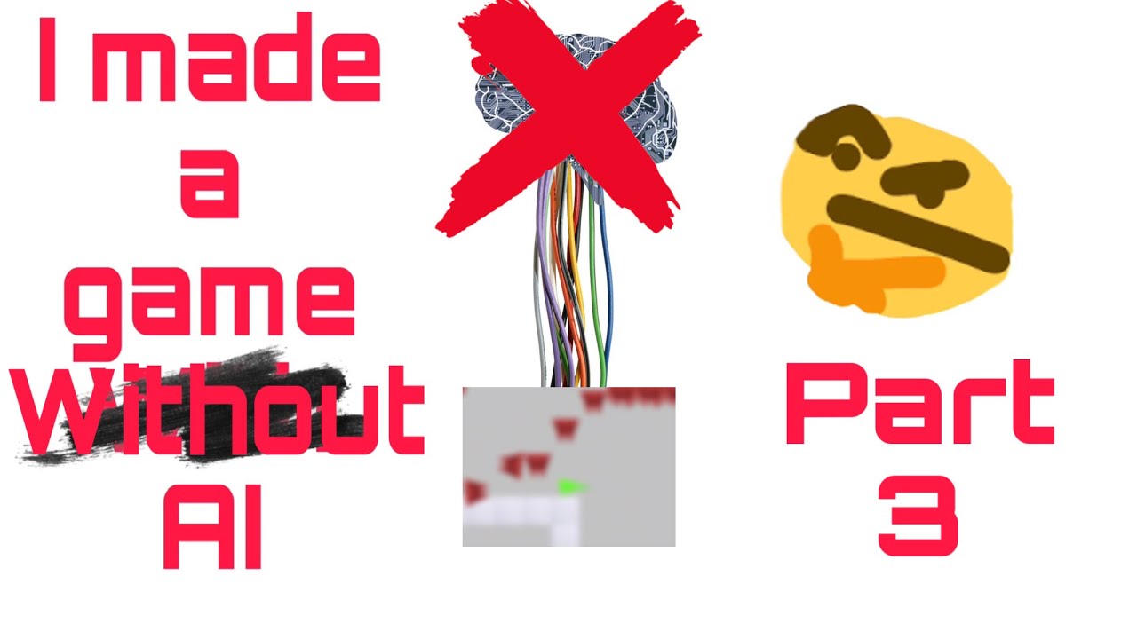I made a game without ai part 3 - YouTube