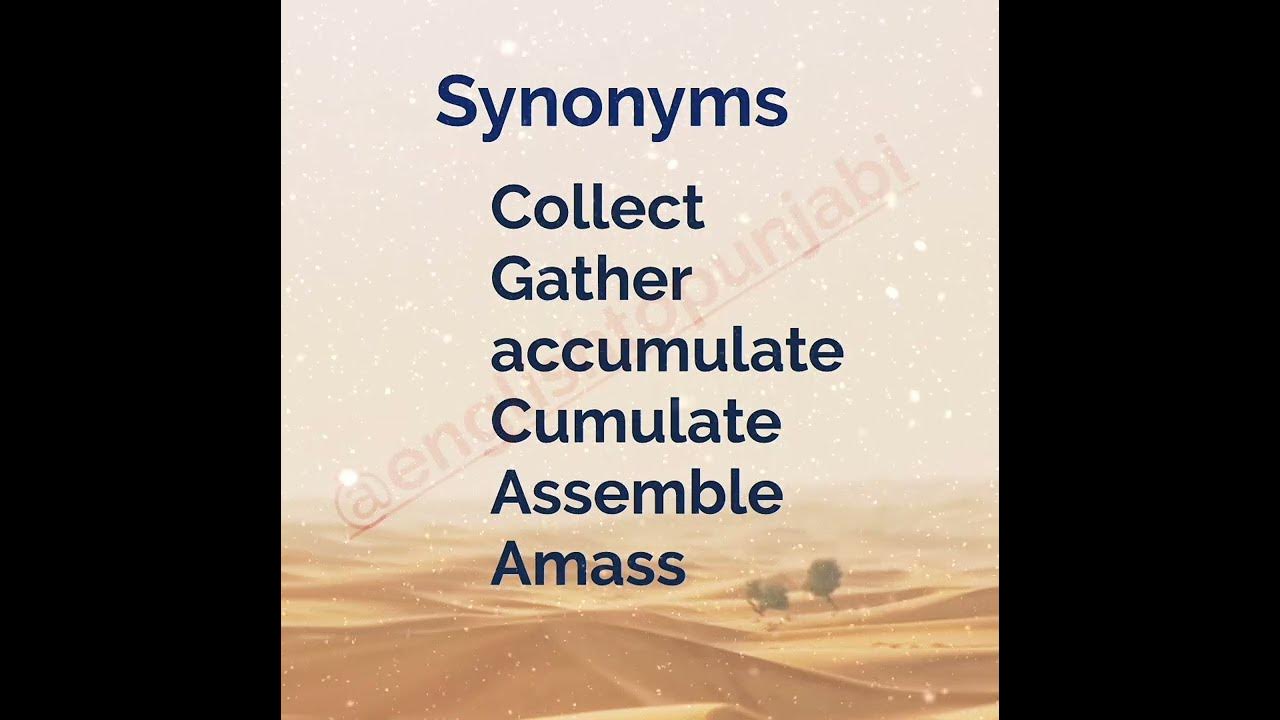 Synonyms Of Collect ieltsvocabulary englishtopunjabi synonyms synonyms-of-collect-ieltsvocabulary-englishtopunjabi-synonyms