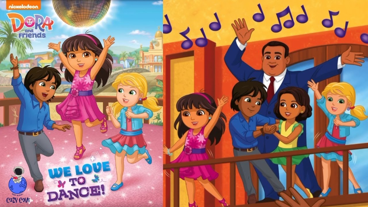 🎶💃 Dora and Friends: We Love to Dance! - Kids Read Aloud 📖 - YouTube