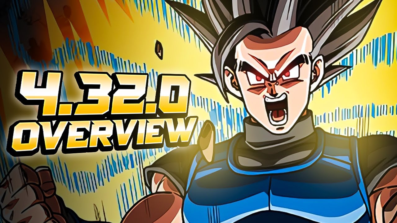 (Dragon Ball Legends) GOING OVER THE 4.32.0 UPDATE! A LOT OF POSITIVE ...