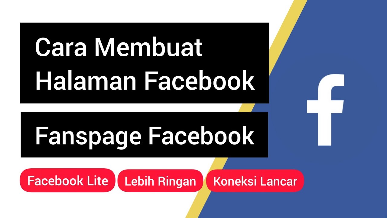 Cara Membuat Halaman Facebook Lite | Tutorial Membuat Fanpage Facebook ...
