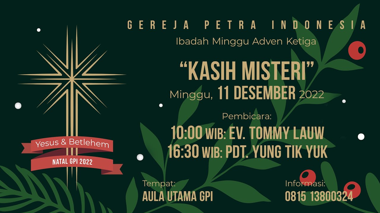 Kebaktian Minggu Advent Ketiga Gereja Petra Indonesia 11 Desember 2022 ...