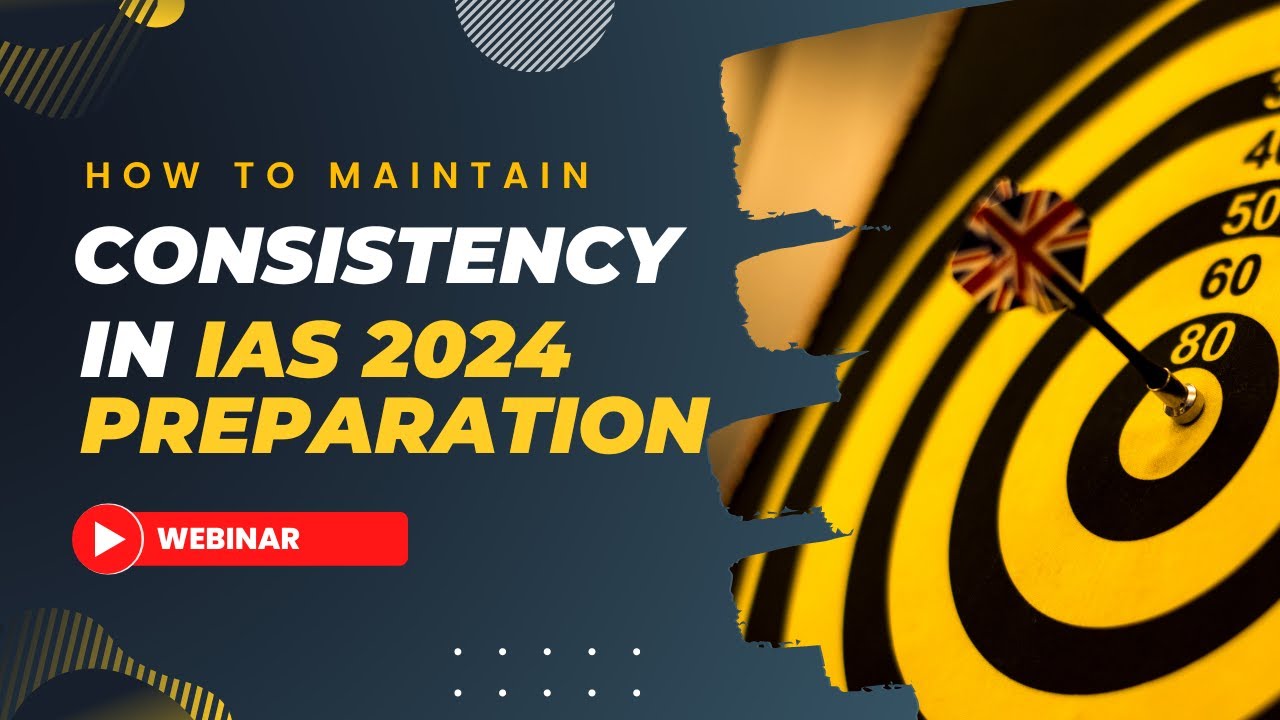 How To Maintain Consistency in IAS 2024 Preparation | Learnerz IAS ...