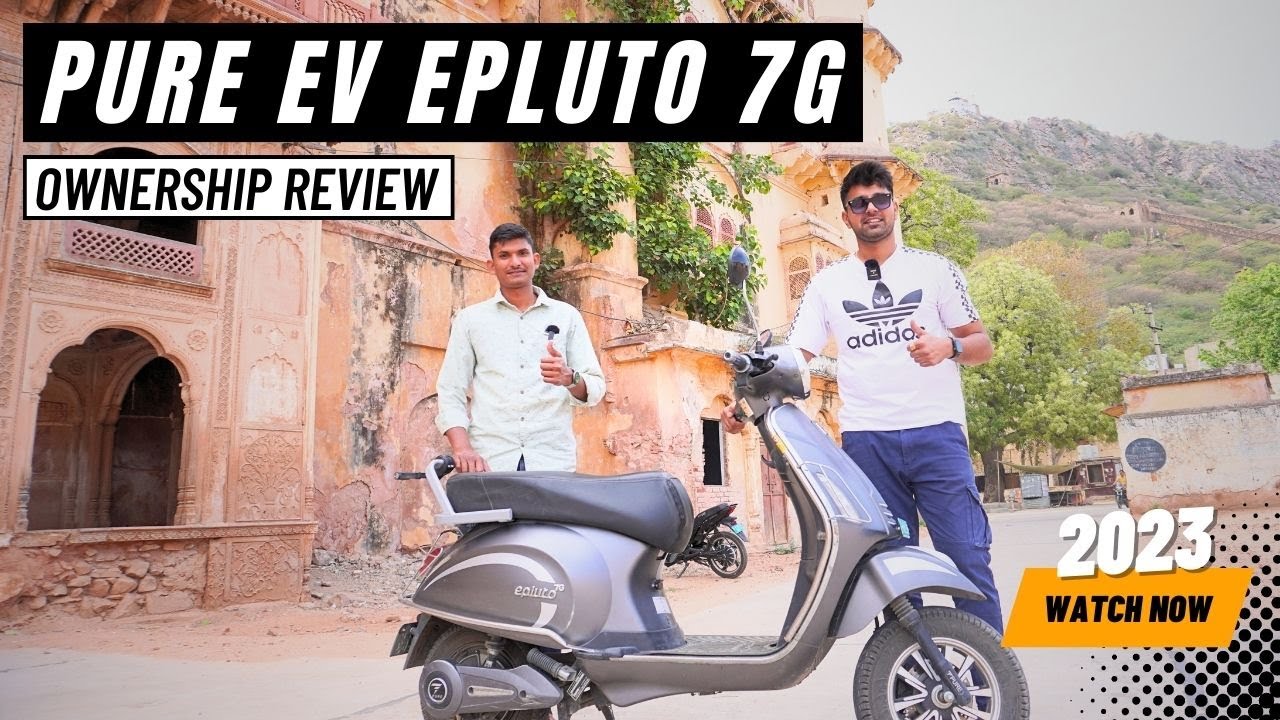 Pure EV Epluto 7G Ownership Review After 1 Year 🔥 Pure EV Epluto 7G Electric Scooter 2023 - YouTube