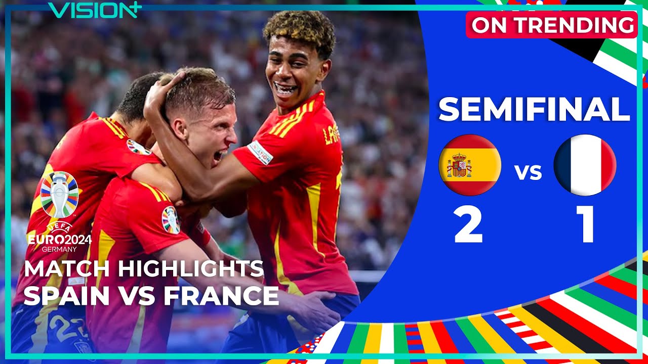 MATCH HIGHLIGHTS: SPANYOL 2 - 1 PRANCIS | Semifinal - UEFA EURO 2024 ...