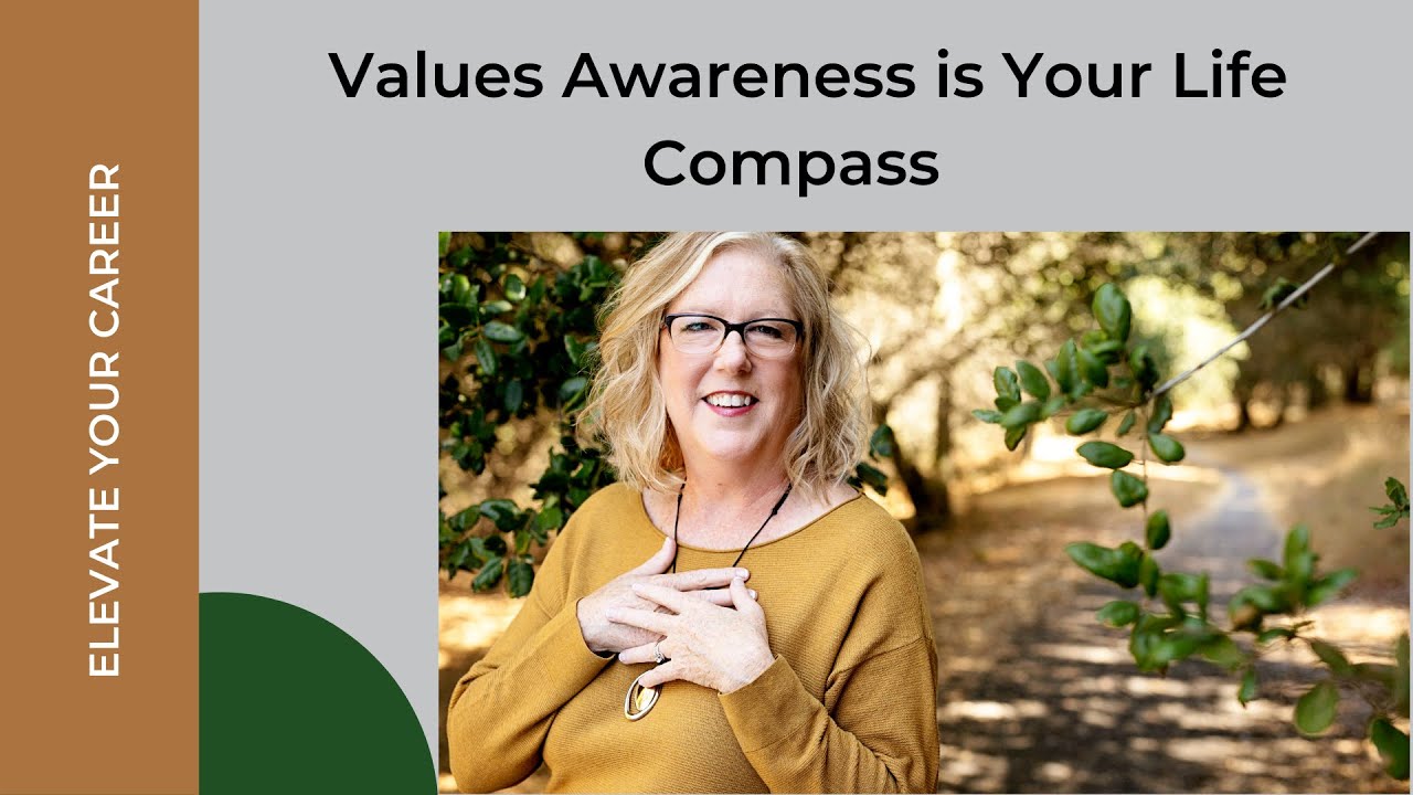 Values Awareness is Your Life Compass - YouTube