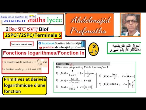 Fonction logarithme 2BacSPC/ 2SPCF/Fonctions primitives et dérivée ...