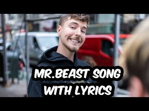 Mr.Beast Song With lyrics - YouTube