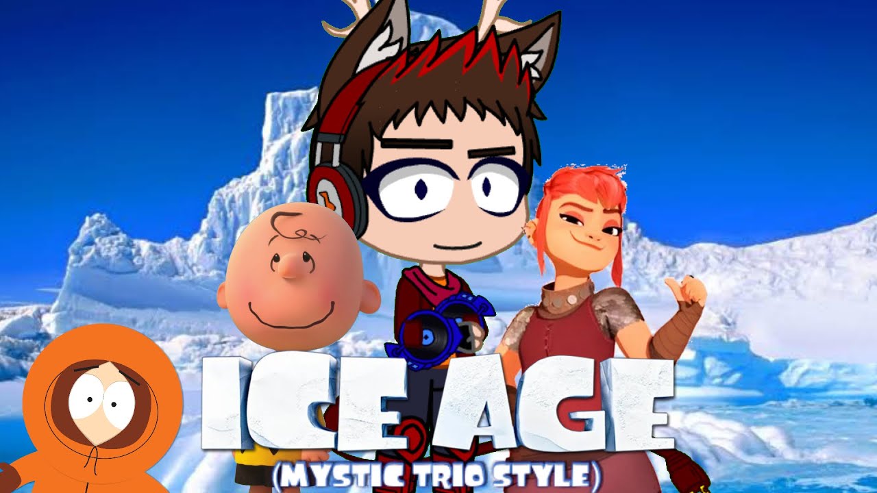 Dragon Studios 🐉 Presents: “Ice Age” (The Mystic Trio Style) Cast Video ...