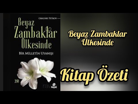 Beyaz Zambaklar ülkesinde, kitap özeti