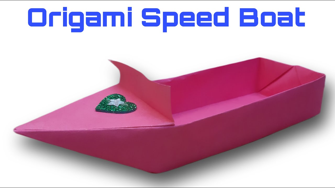 How To Make Paper Speed Boat I How To Make A Paper Speed Boat That Floats Easily Origami Boat How To Make Paper Speed Boat I How To Make A Paper Speed Boat That Floats Easily Origami Boat
