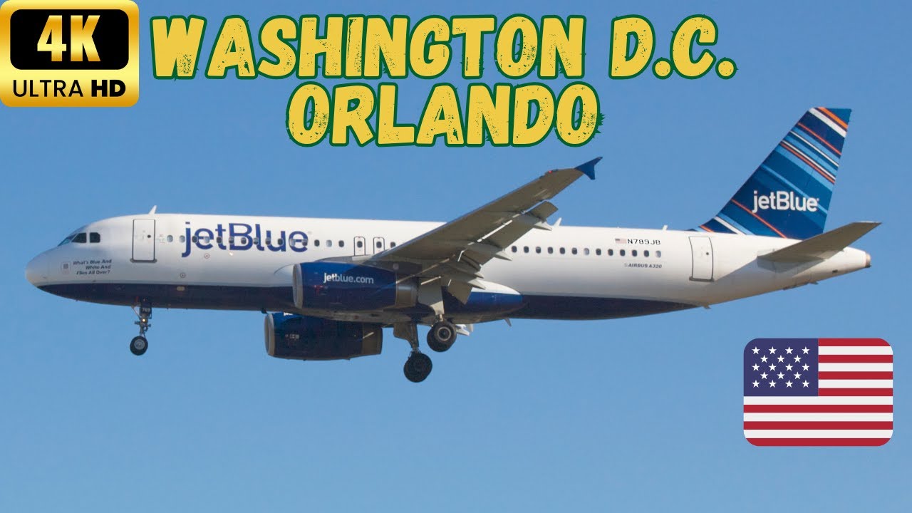 【4K】JetBlue: Airbus A320 - Washington D.C. (DCA) to Orlando (MCO ...