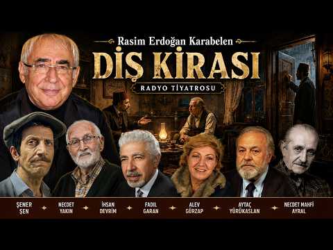 DİŞ KİRASI | ŞENER ŞEN - RADYO TİYATROSU 📻🎭🎙️ (Rasim Erdoğan Karabelen)
