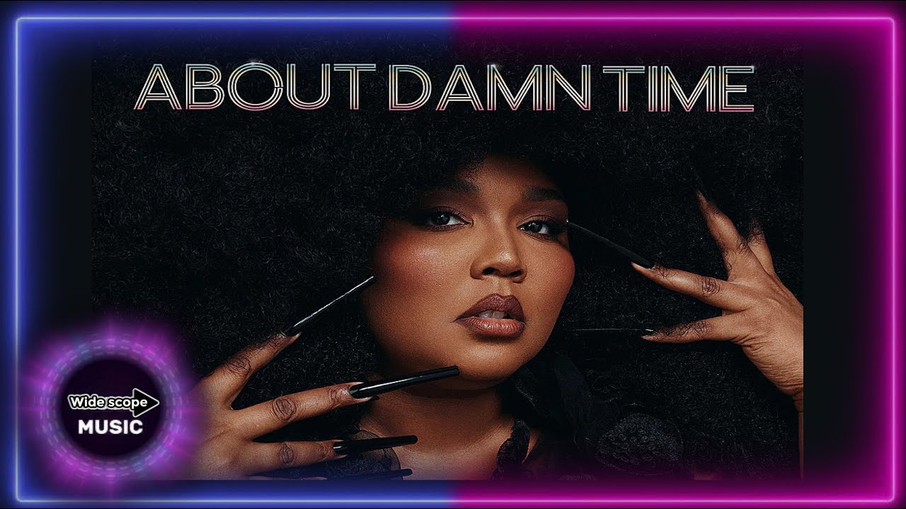 Lizzo - About Damn Time (Lyrics) - YouTube