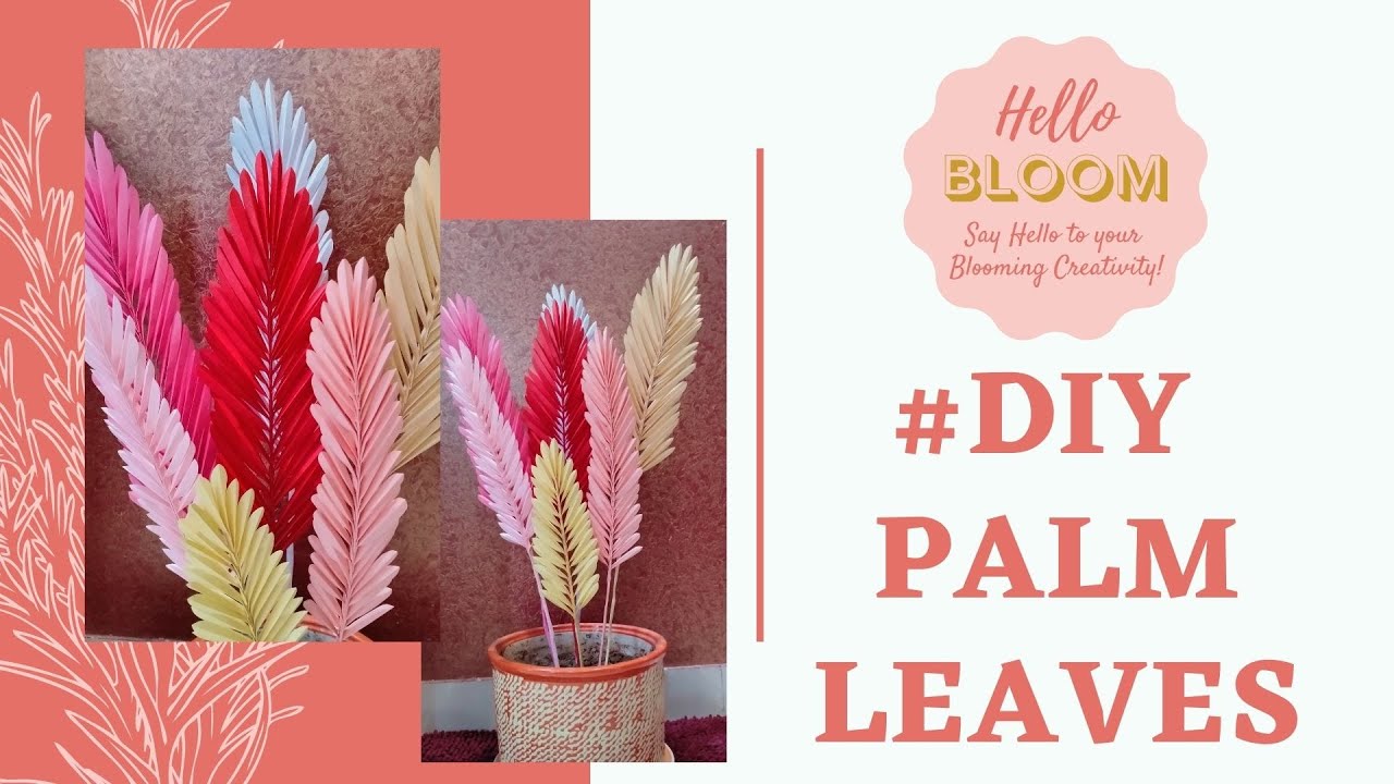 DIY Palm Leaves - Paper Craft | Room Decor - YouTube