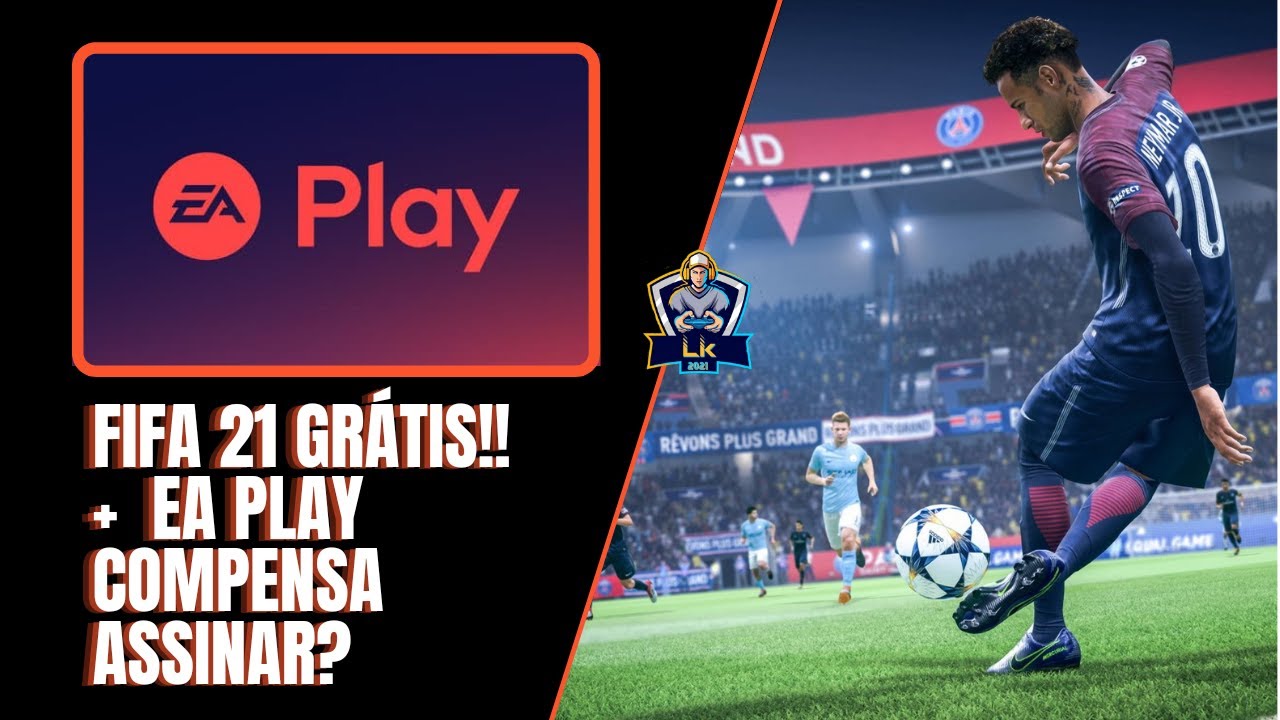 FIFA 21 GRÁTIS!! + VALE a pena ASSINAR EA PLAY?? - YouTube