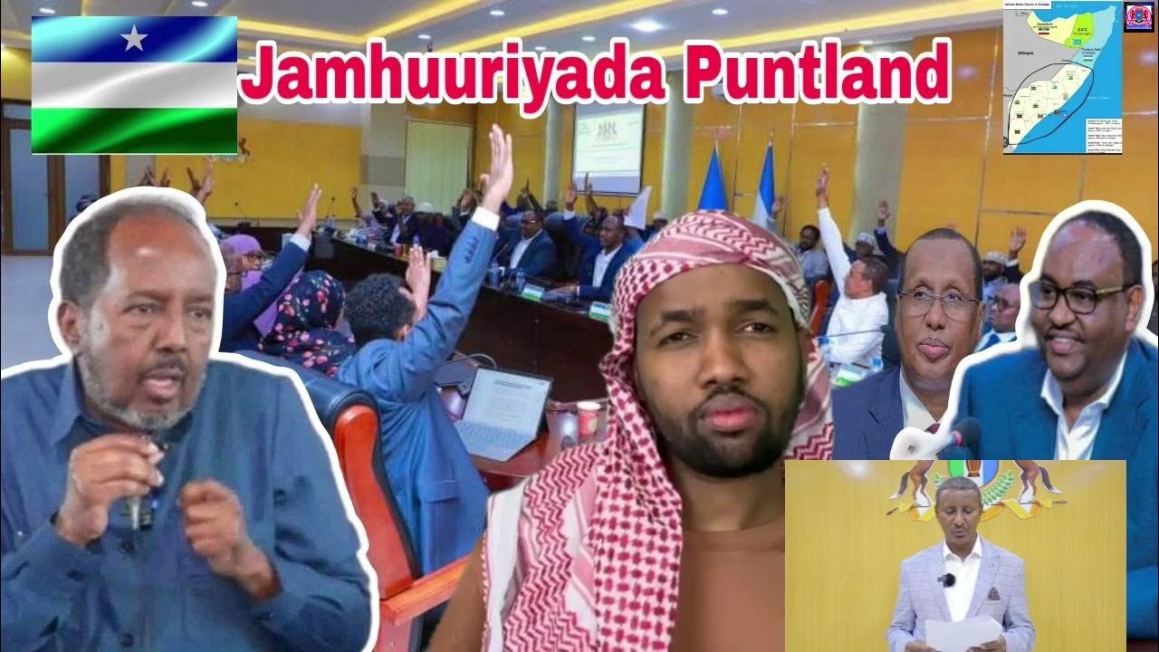 DEG DEG Daawo Puntland Oo ku dhawaaqday inay tahay Jamhuuriyad Ama Dal Madax Banaan Aaway xasan ...