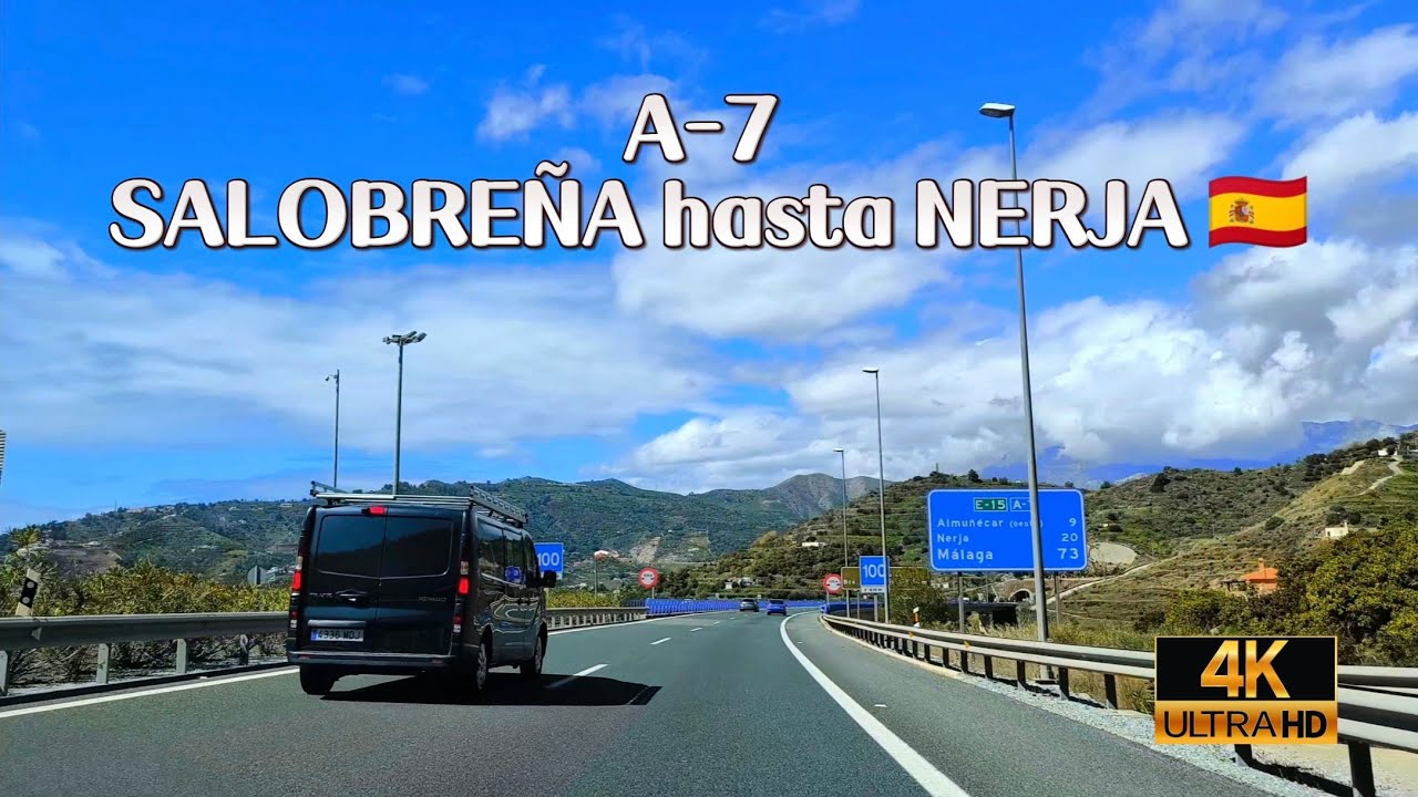 🚗 Autovía A-7, SALOBREÑA hasta NERJA 🇪🇸 COSTA TROPICAL y COSTA DEL SOL ...