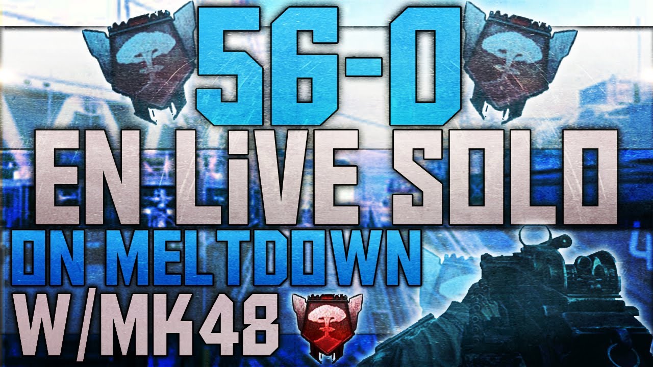 *SOLO LIVE* 56 GS MK48 (no c4) BO2 nucleaire mk48 - YouTube