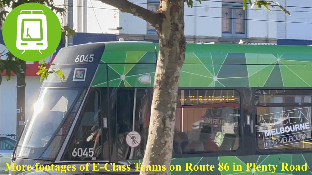 More footages of E-Class Trams on Route 86 in Plenty Road - YouTube