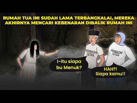 RUMAH TUA INI LAMA TERBANGKALAI, MEREKA AKHIRNYA MENCARI KEBENARAN DIBALIK RUMAH INI - DRAMA ANIMASI