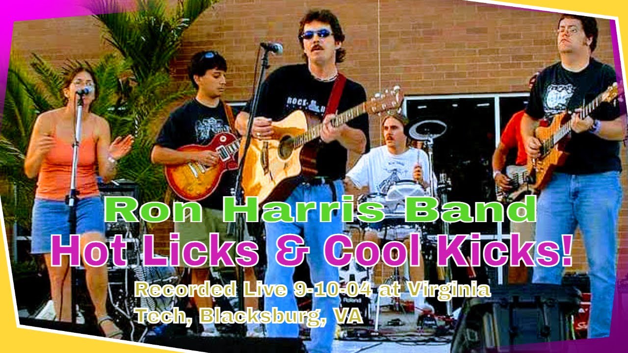 Ron Harris Band -RHB Hot Licks & Cool Kicks From The Hokie Campus ...