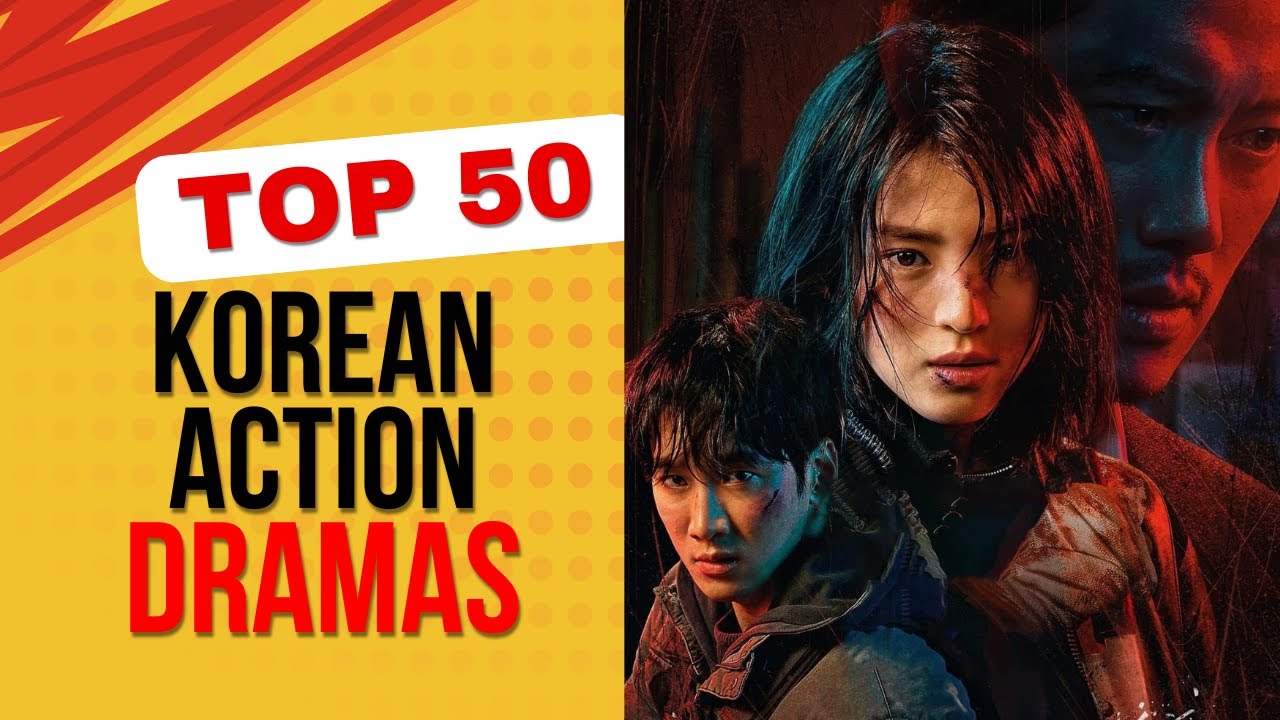 Top 50 Korean Action Dramas You Can't Miss! - YouTube