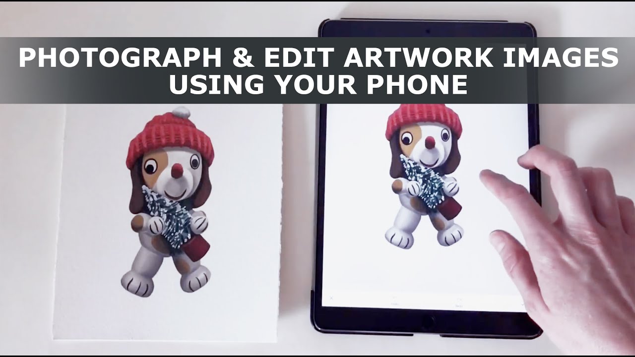 How To Photograph & Edit Artwork Images With Your Phone and Free Apps ...