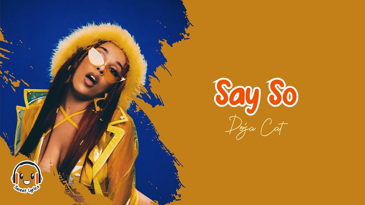 Say So - Doja Cat ( Lyrics ) - YouTube