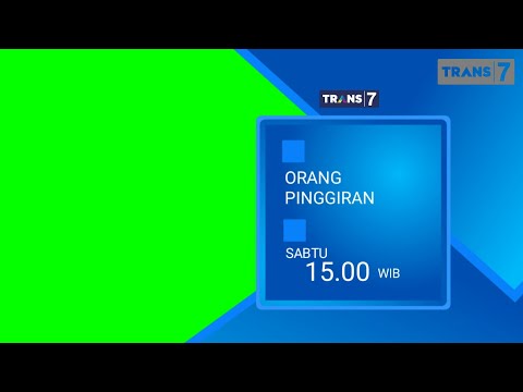green screen orang pinggiran Trans 7