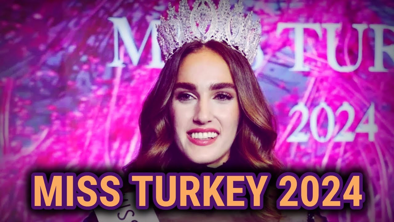 Miss Turkey 2024 Birincimiz - YouTube