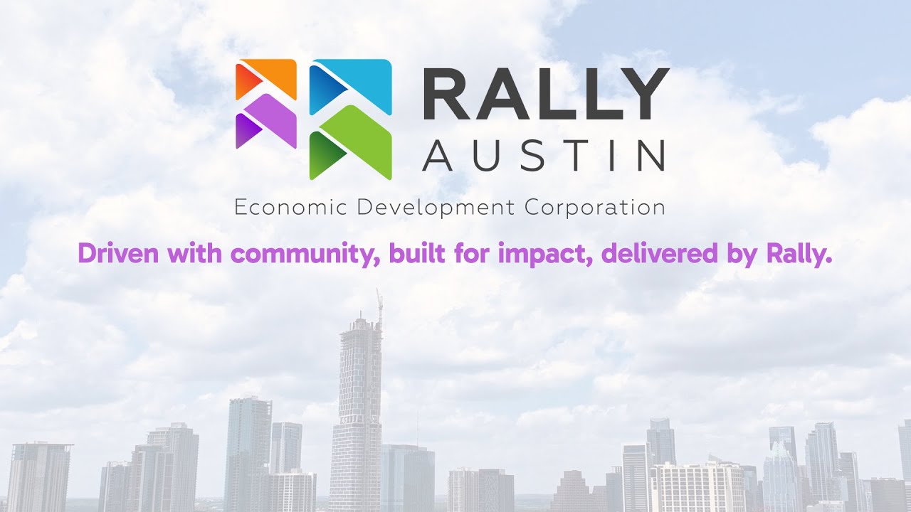 Rally Austin | Partnership & Collaboration: Building a Stronger Austin ...